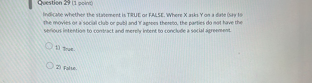 Indicate whether the statement is TRUE or | StudyX