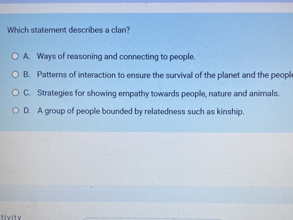 Which statement describes a clan? A. Ways | StudyX