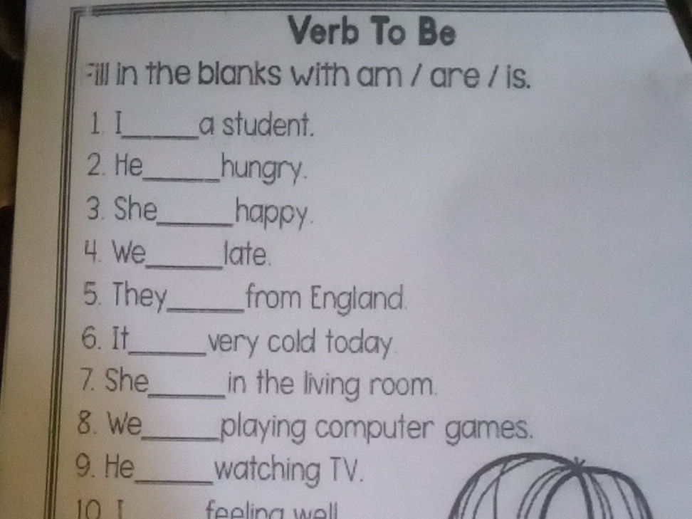 Verb To Be Fill in the blanks with am / are | StudyX