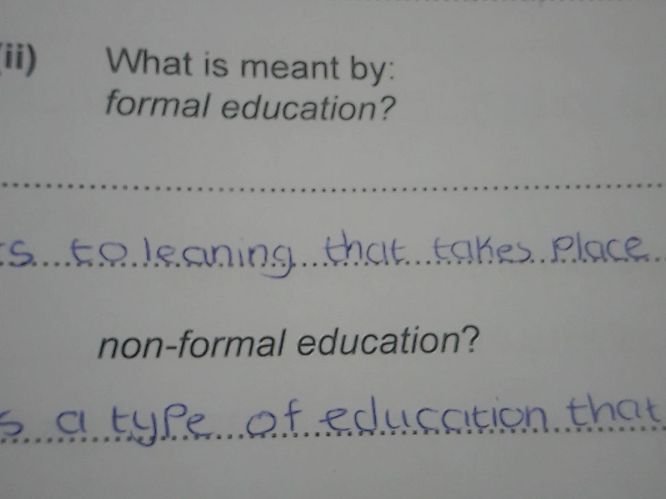 (ii) What is meant by: formal education? Es | StudyX
