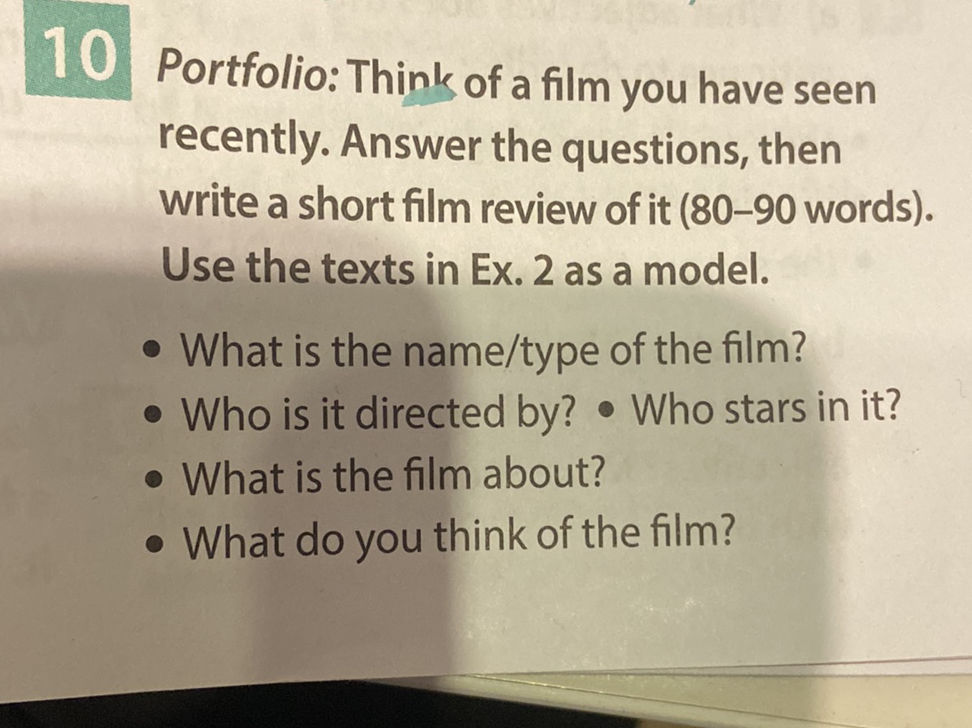 Think of a film you have seen recently. | StudyX