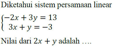 Diketahui sistem persamaan linear $\ -2x + | StudyX