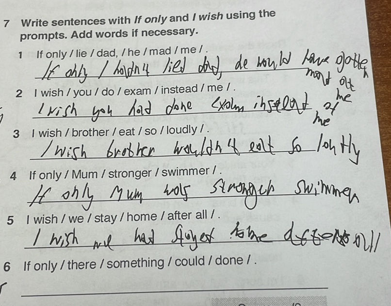 7 Write sentences with If only and I wish | StudyX