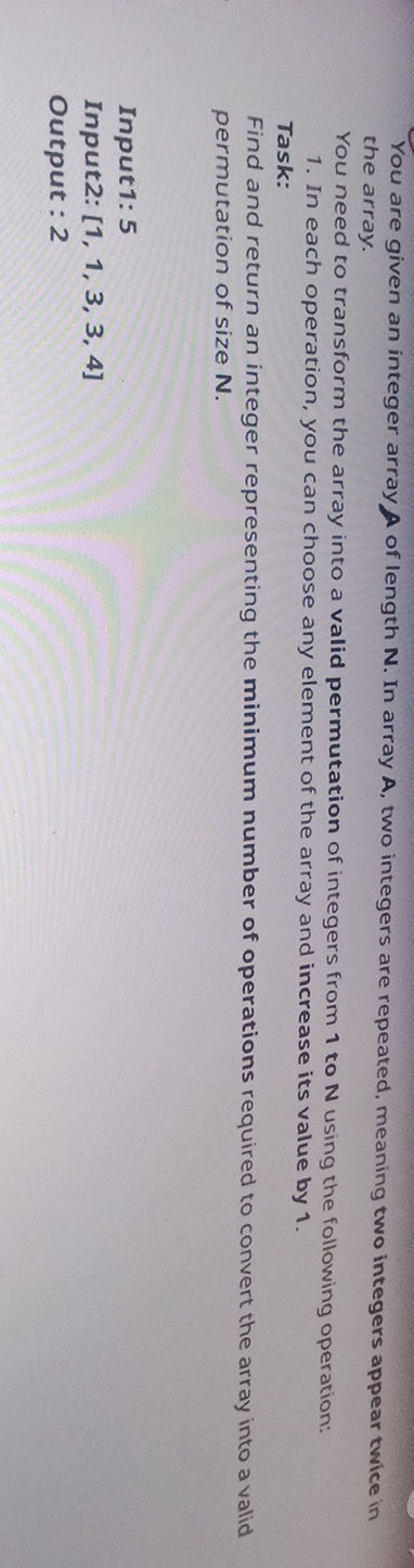 You are given an integer array of length N. | StudyX