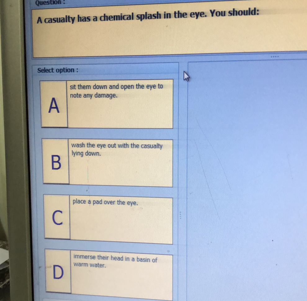 A casualty has a chemical splash in the eye. | StudyX