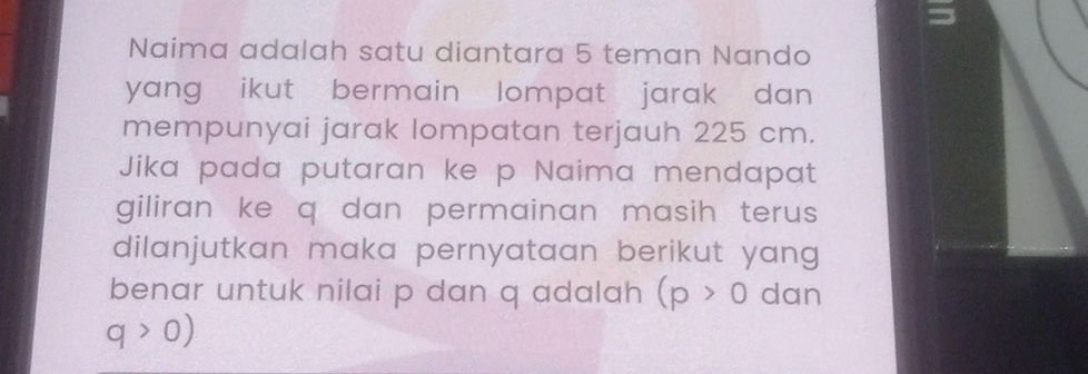 Naima adalah satu diantara 5 teman Nando | StudyX
