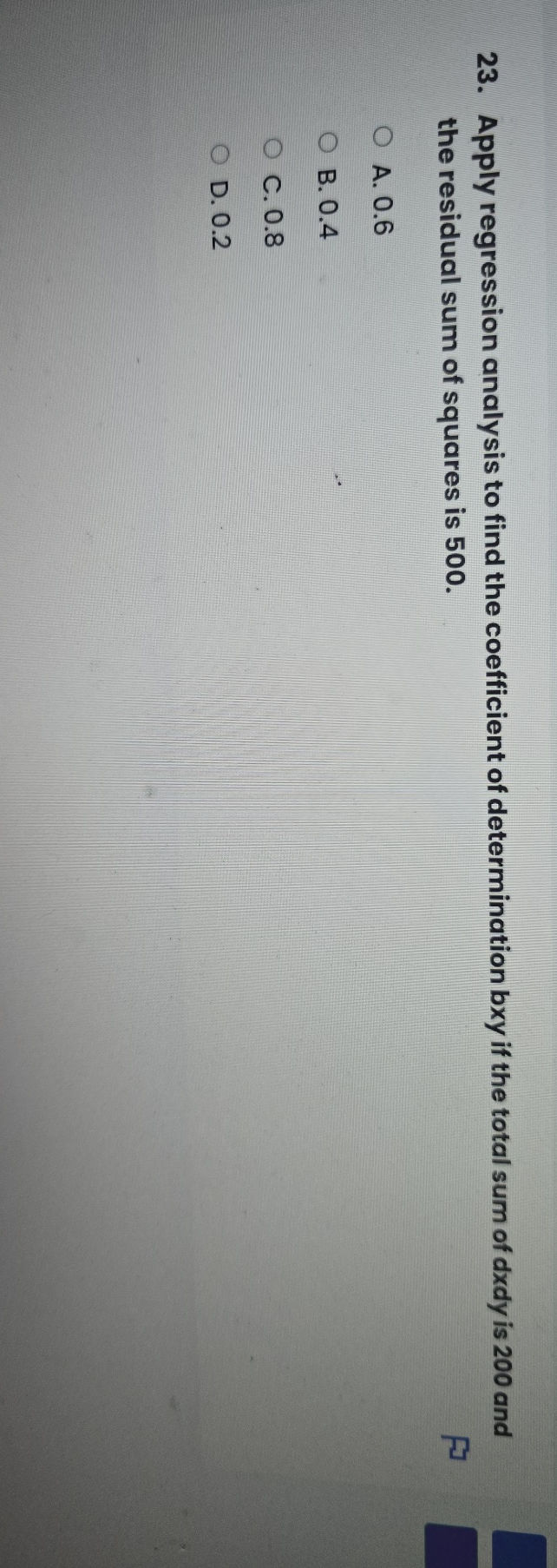 23. Apply regression analysis to find the | StudyX