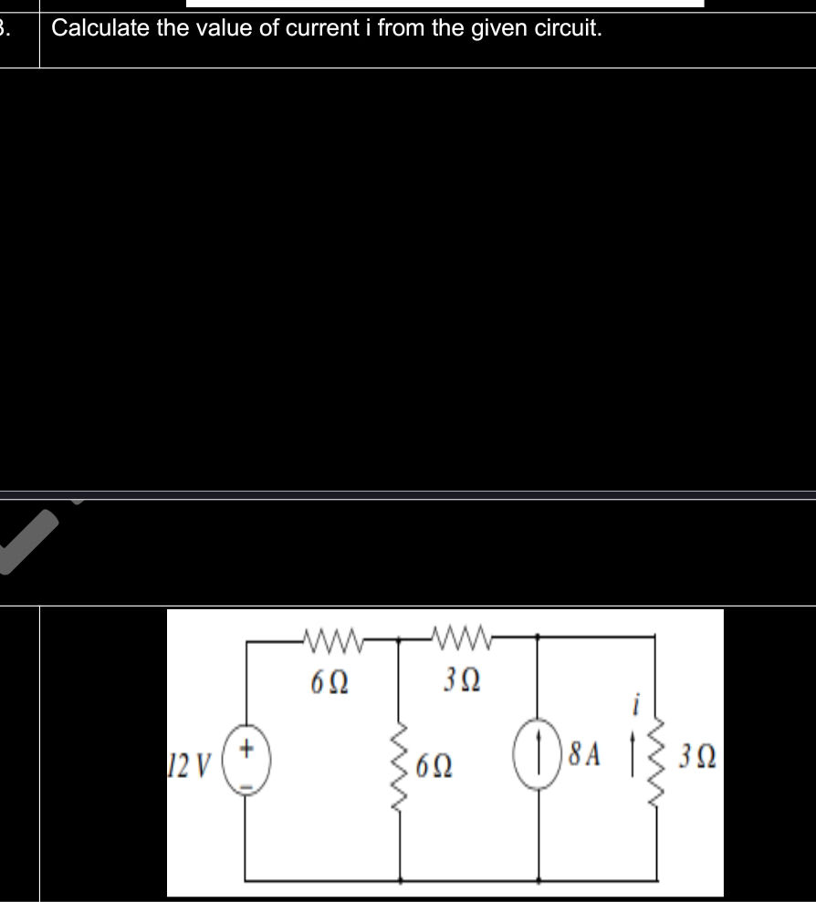 Calculate the value of current i from the | StudyX