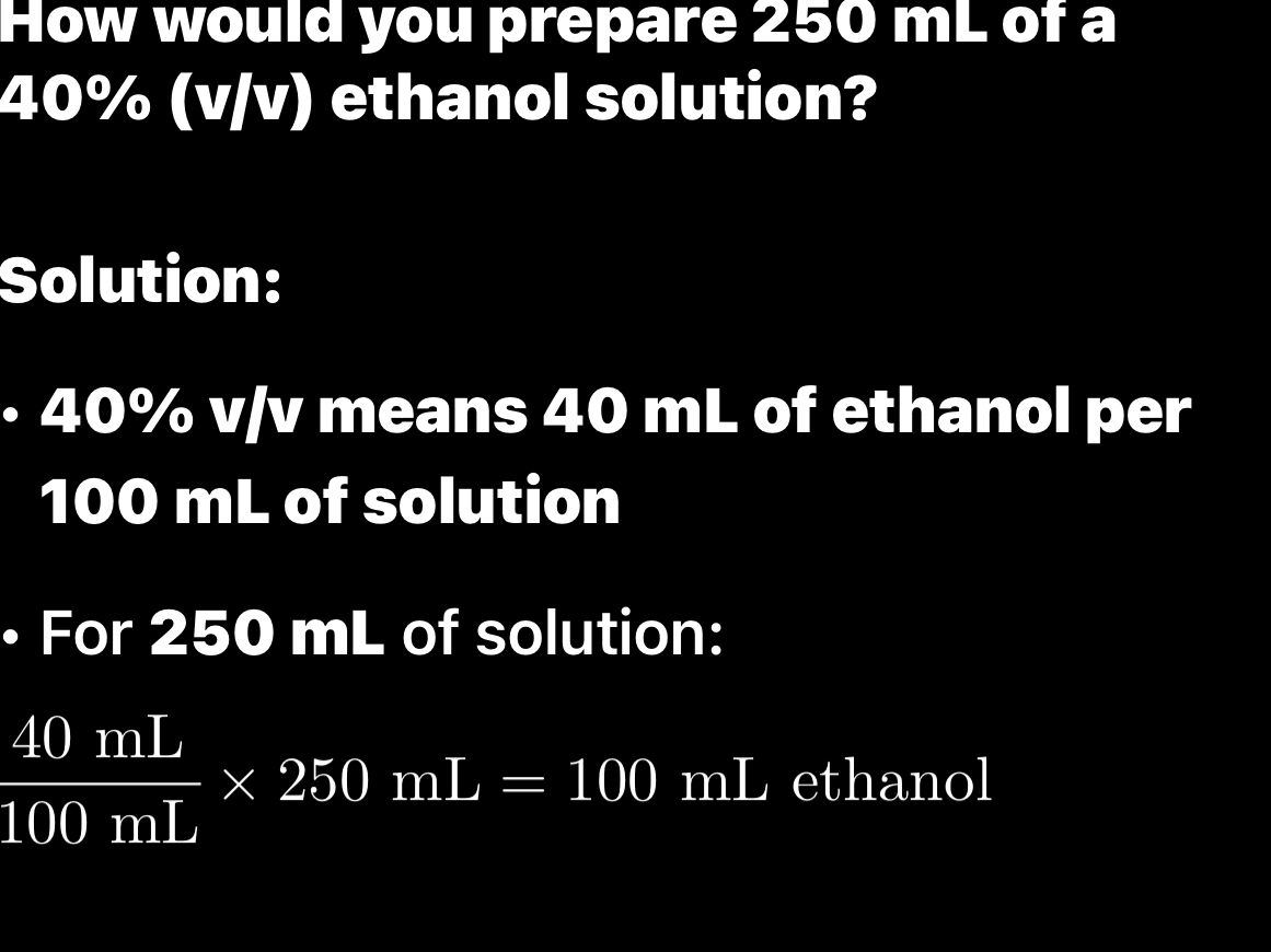 How would you prepare 250 mL of a 40% (v/v) | StudyX