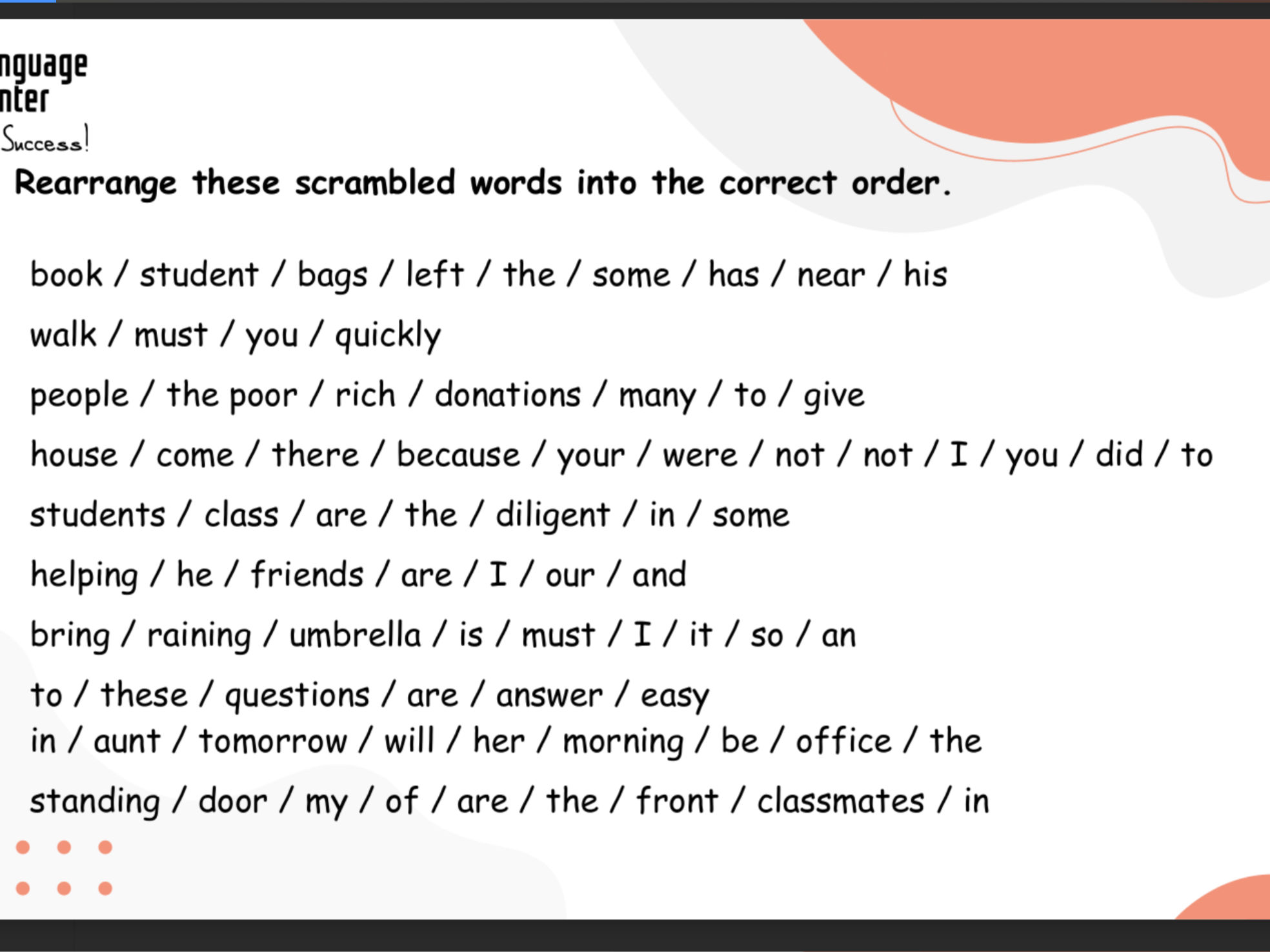 Rearrange these scrambled words into the | StudyX
