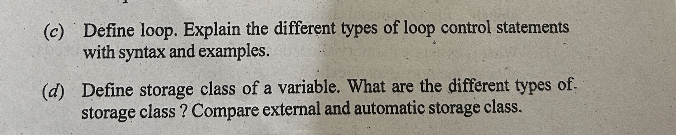 (c) Define loop. Explain the different types | StudyX