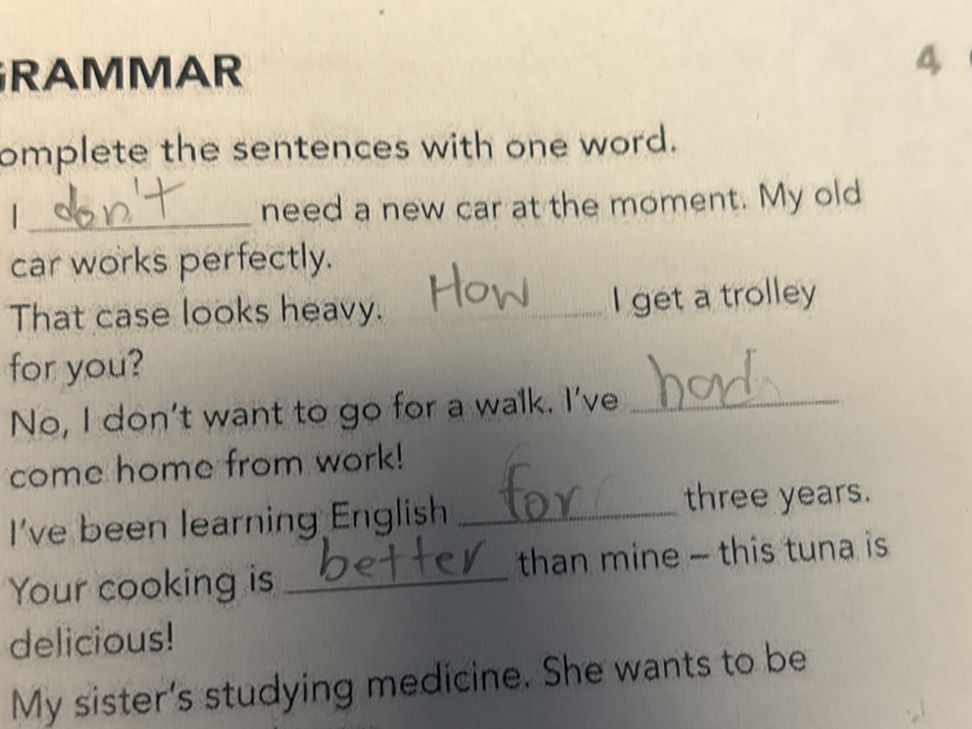 Complete the sentences with one word. I | StudyX