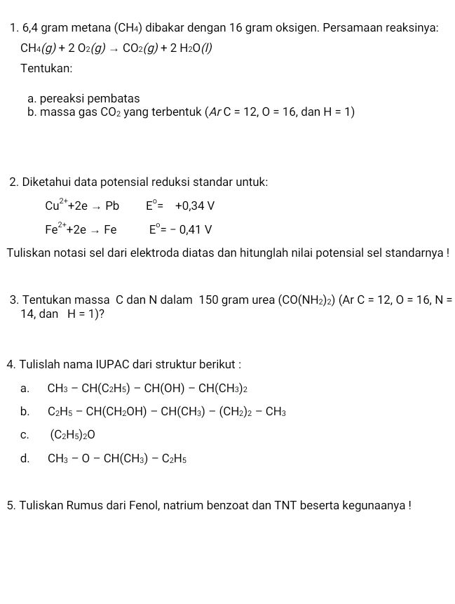 1. 6,4 gram metana (CH4) dibakar dengan 16 | StudyX