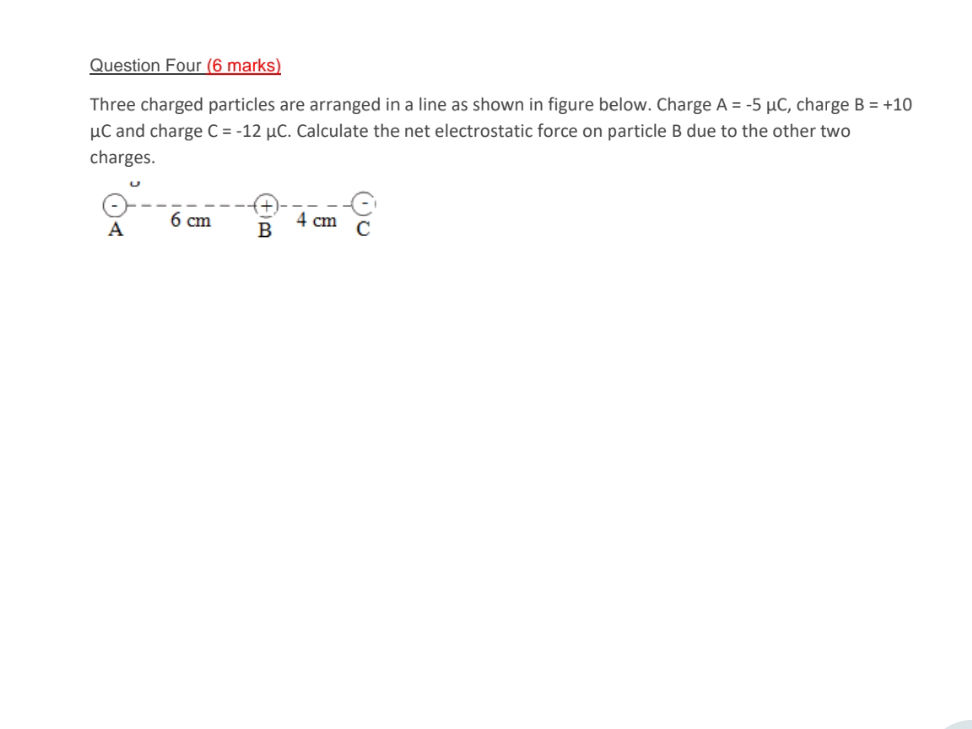 Three charged particles are arranged in a | StudyX