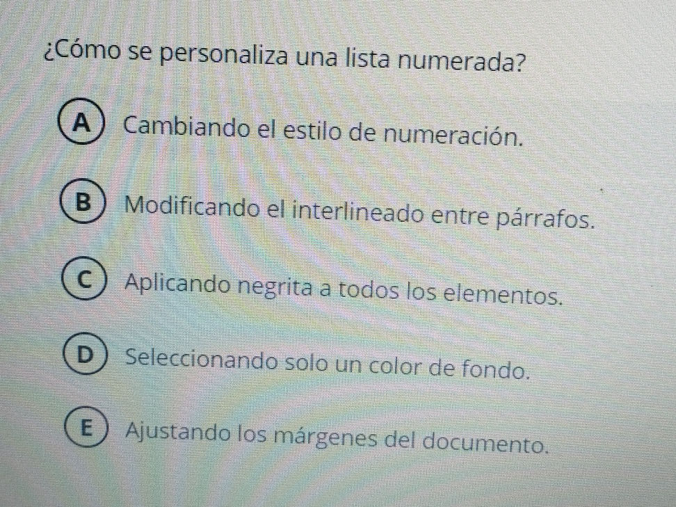 ¿Cómo se personaliza una lista numerada? A) | StudyX