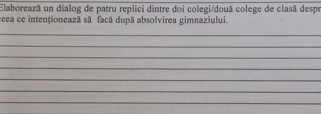 Elaborează un dialog de patru replici dintre | StudyX