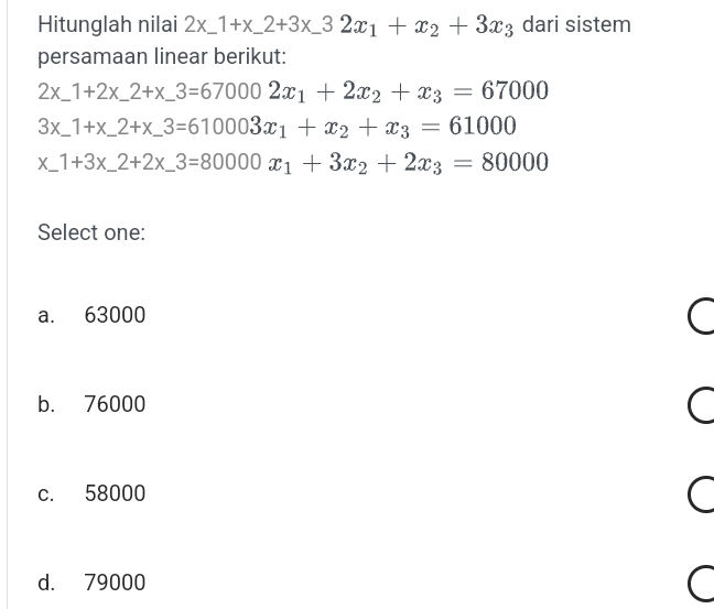 Hitunglah nilai $2x_1 + x_2 + 3x_3$ dari | StudyX