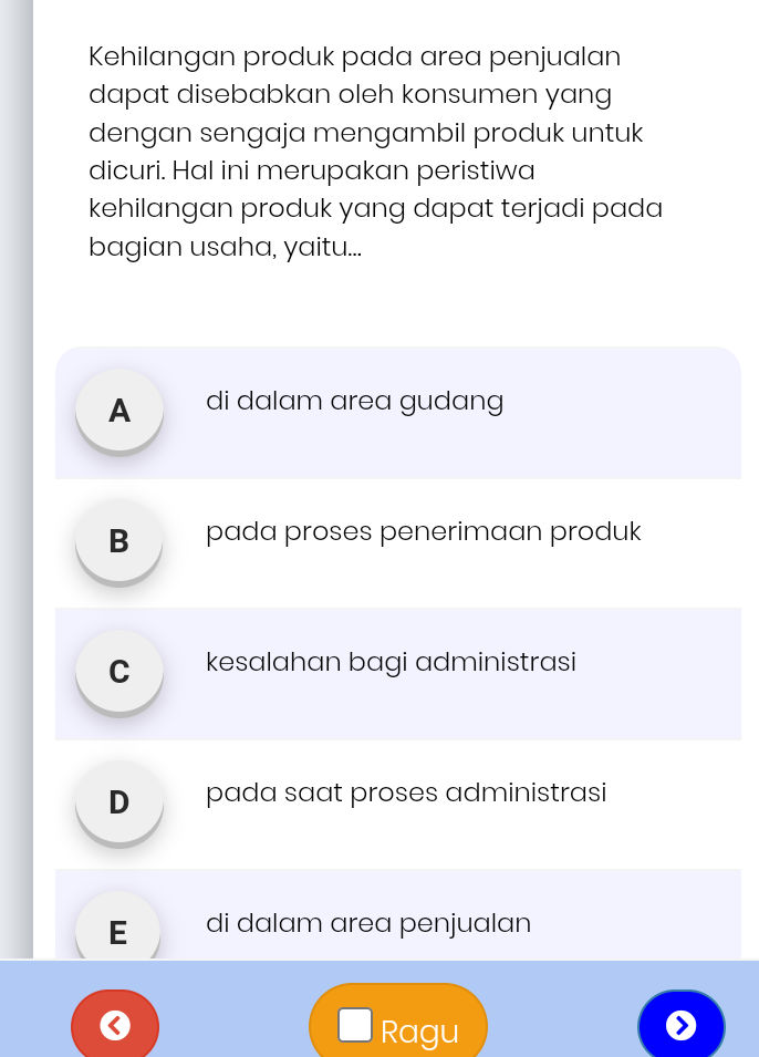 Kehilangan produk pada area penjualan dapat | StudyX
