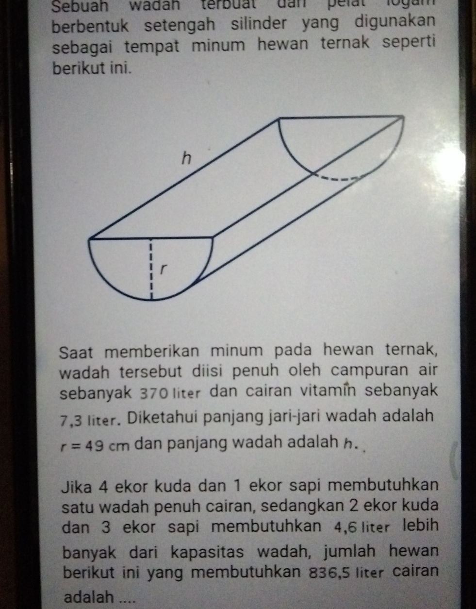 Sebuah wadah berbentuk setengah silinder | StudyX