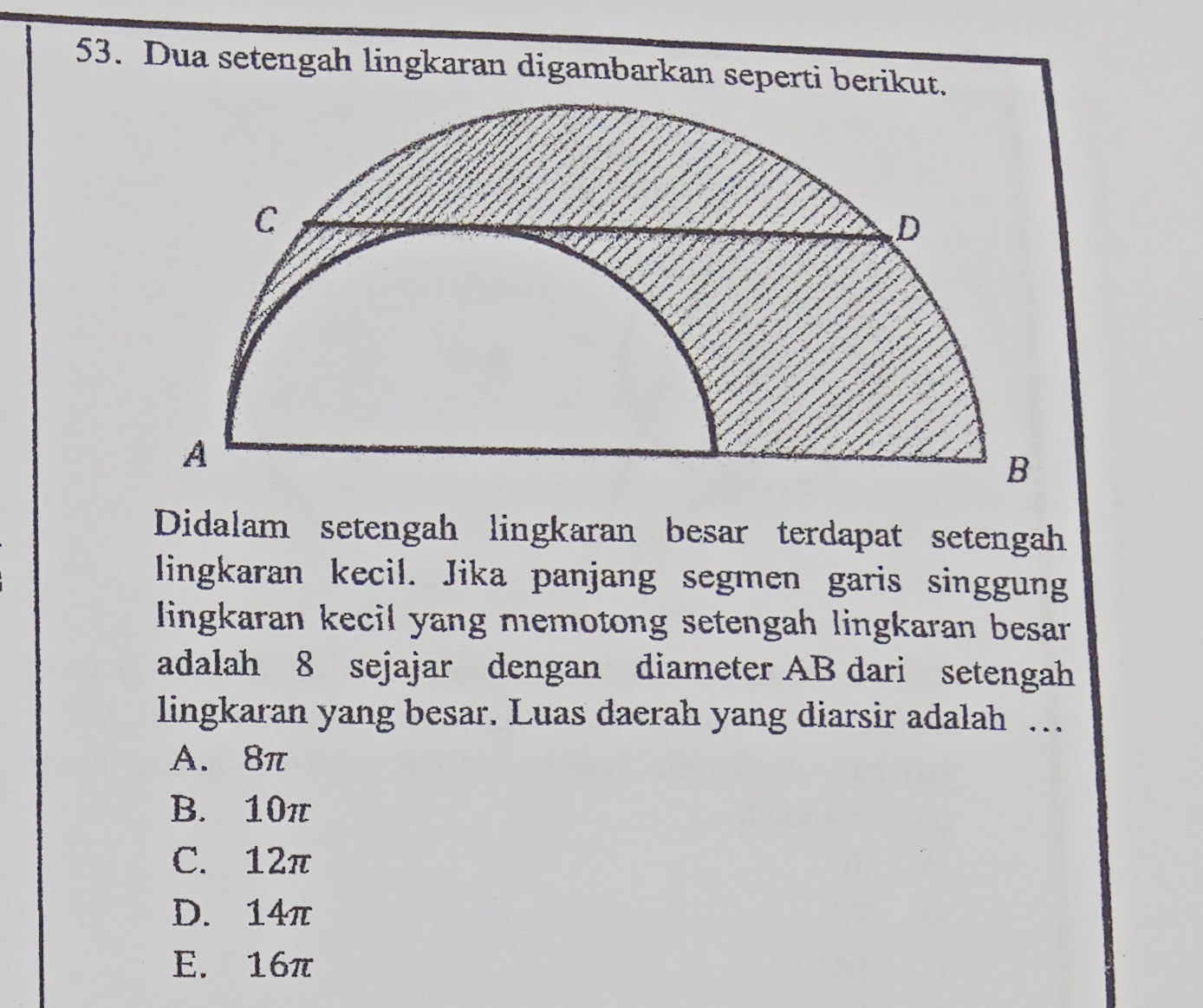 53. Dua setengah lingkaran digambarkan | StudyX
