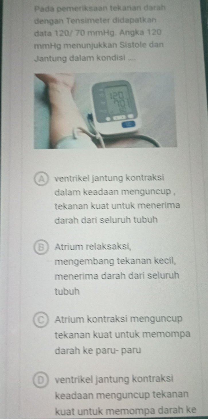 Pada pemeriksaan tekanan darah dengan | StudyX