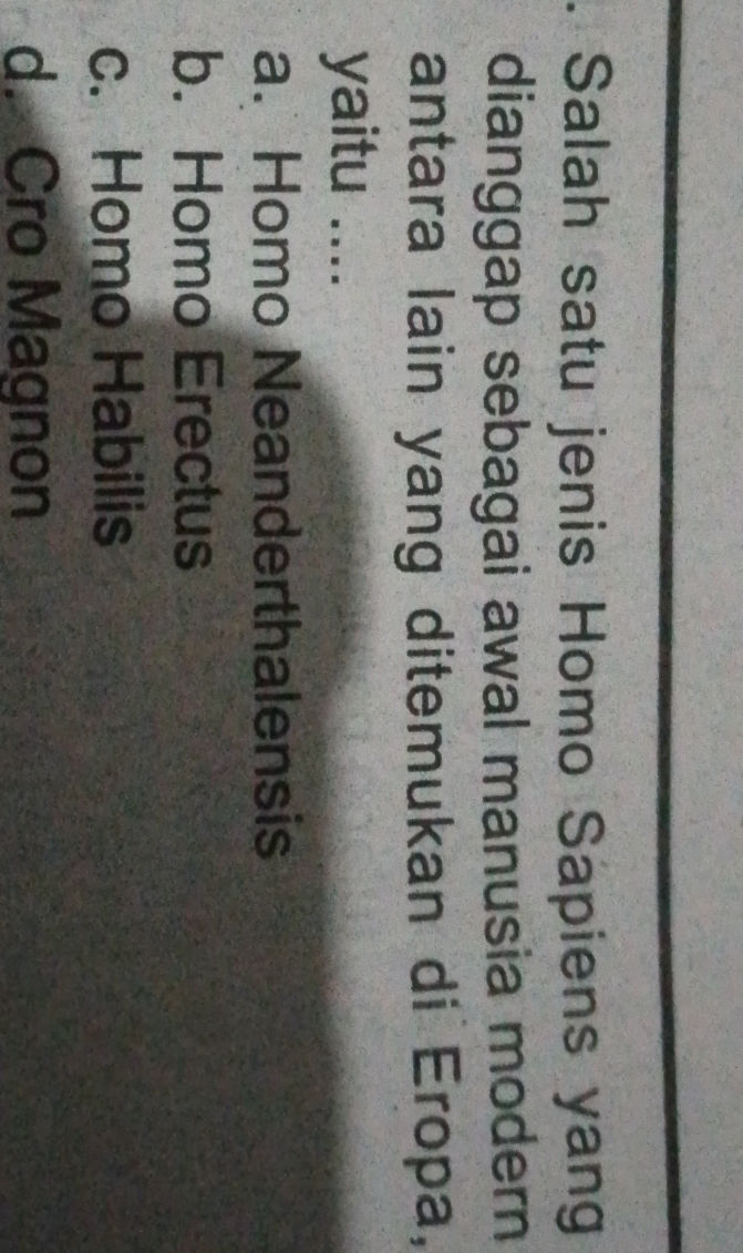 Salah satu jenis Homo Sapiens yang dianggap | StudyX