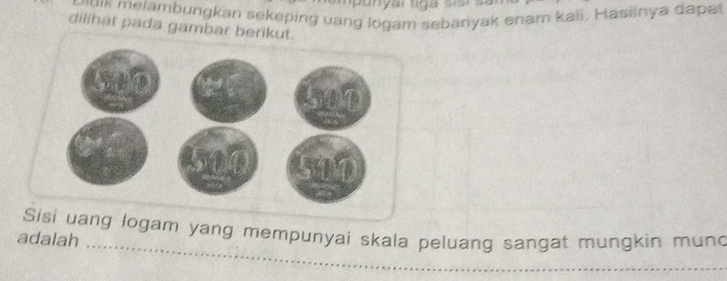 Didik melambungkan sekeping uang logam | StudyX