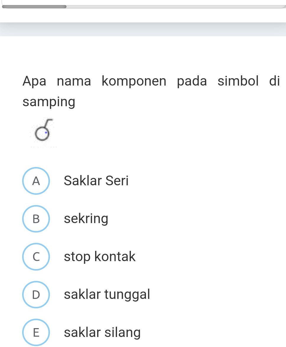 Apa nama komponen pada simbol di samping A | StudyX