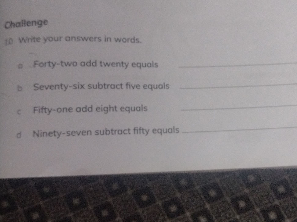 10 Write your answers in words. a Forty-two | StudyX