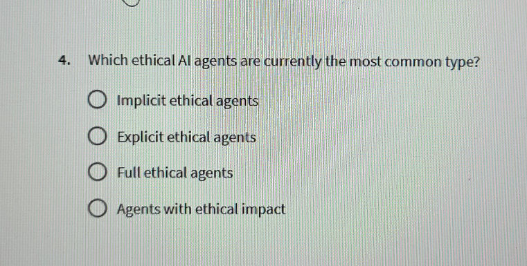 4. Which ethical AI agents are currently the | StudyX
