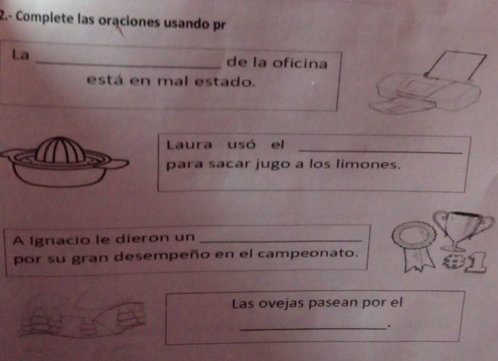 2.- Complete las oraciones usando pr La | StudyX