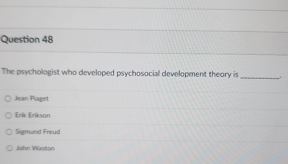 The psychologist who developed psychosocial | StudyX