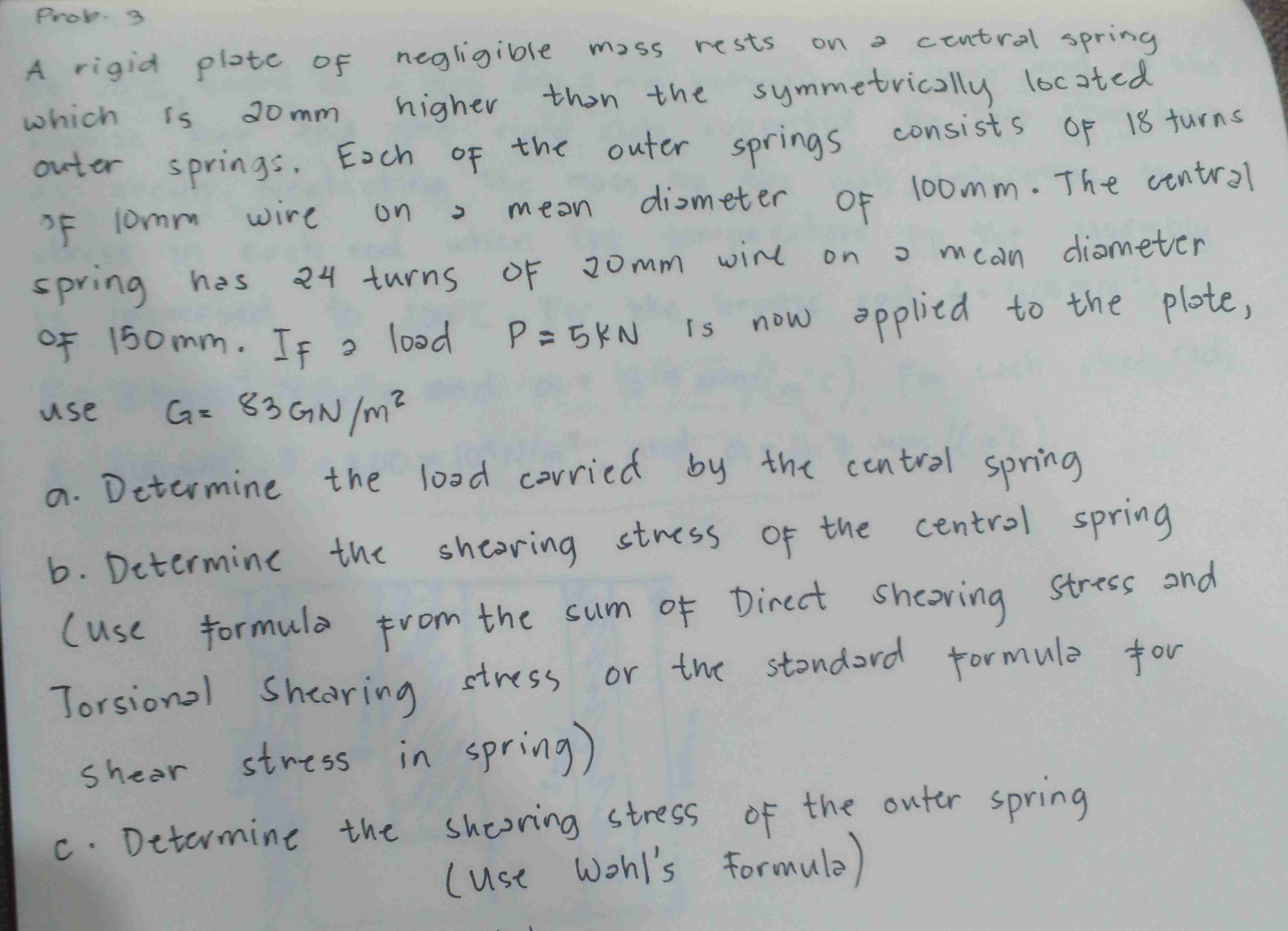 Prob. 3 A rigid plate of negligible mass | StudyX