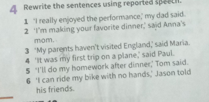 4 Rewrite the sentences using reported | StudyX