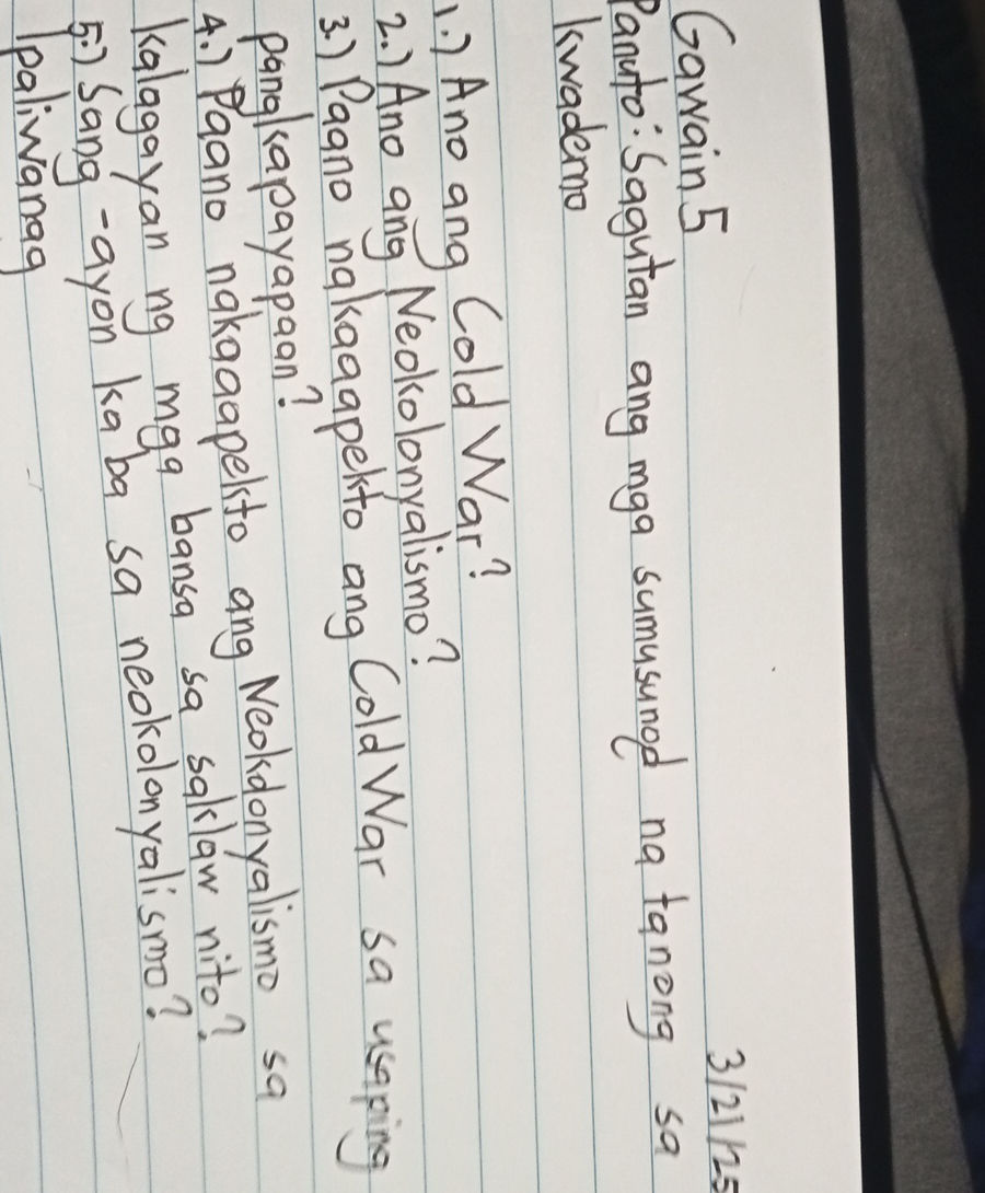 Gawain 5 Panuto: Sagutan ang mga sumusunod | StudyX