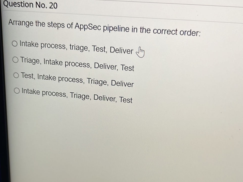 Arrange the steps of AppSec pipeline in the | StudyX