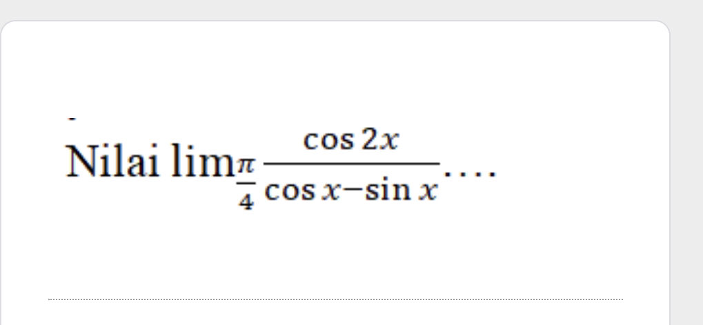 Nilai $_{ { }{4}} { 2x}{ x - x}$.... | StudyX