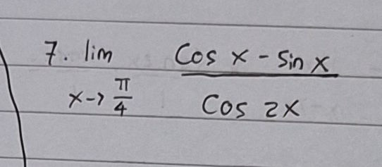 Calculate the limit of (cos x - sin x) / cos | StudyX