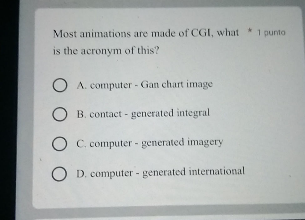 Most animations are made of CGI, what is the | StudyX