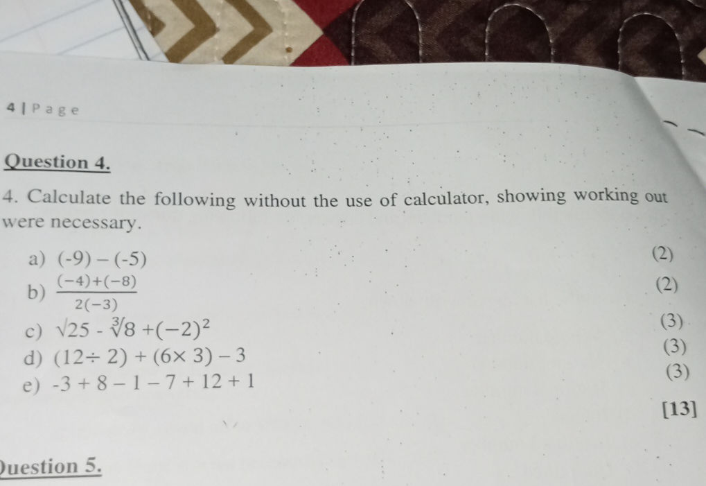 4. Calculate the following without the use | StudyX