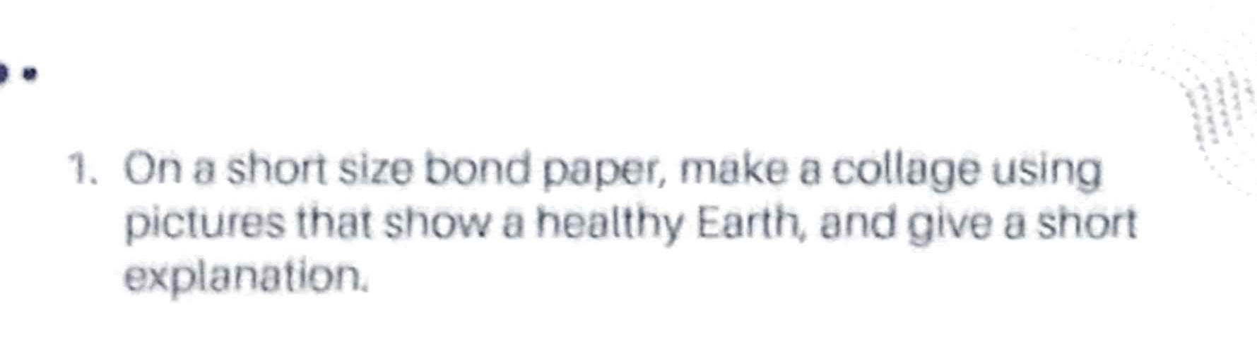 1. On a short size bond paper, make a | StudyX