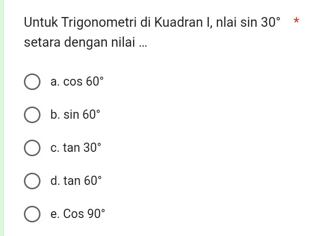 Untuk Trigonometri di Kuadran I, nilai $ | StudyX
