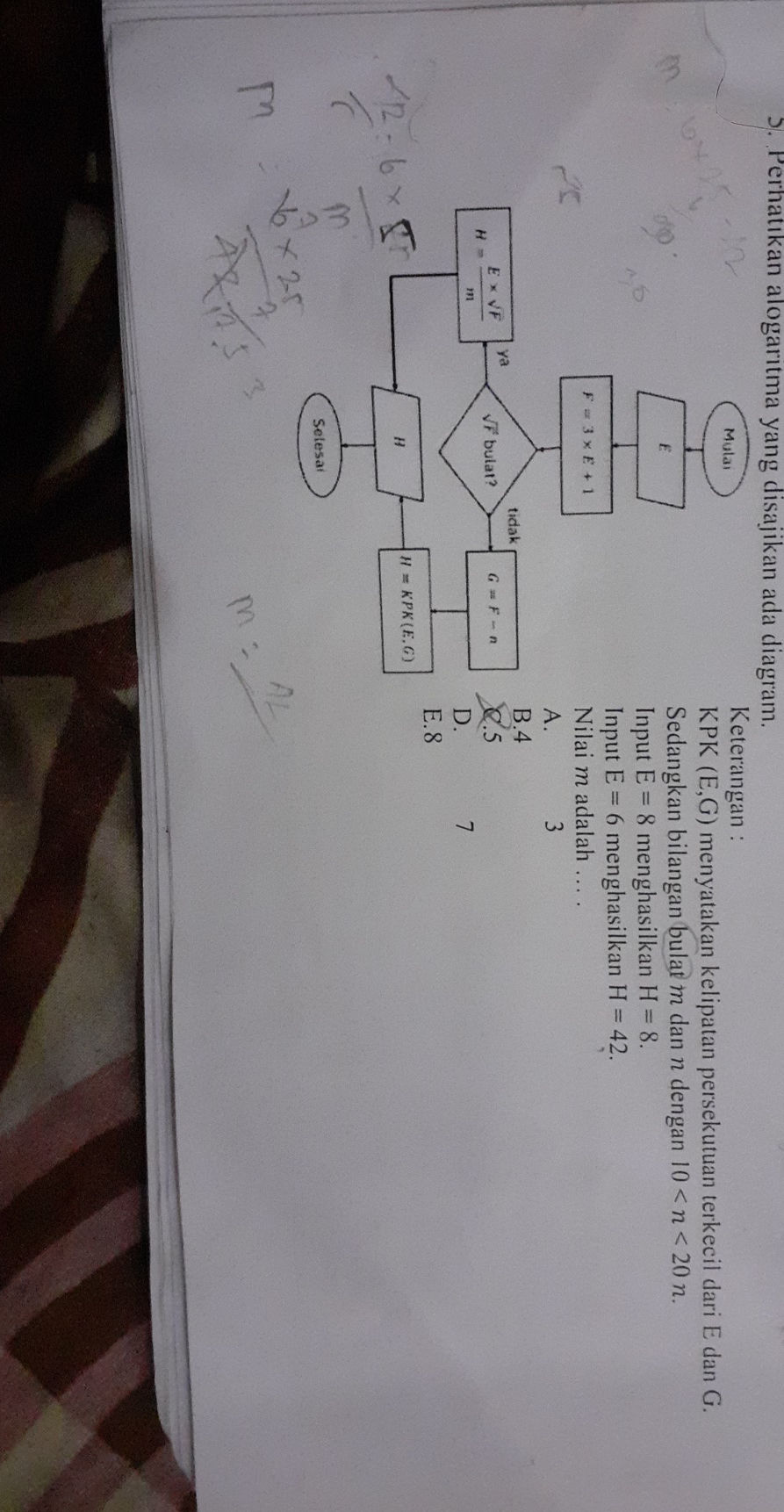 5. Perhatikan alogaritma yang disajikan ada | StudyX