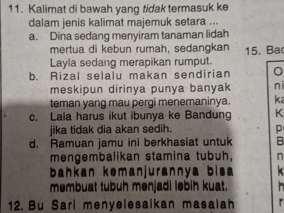 11. Kalimat di bawah yang tidak termasuk ke | StudyX