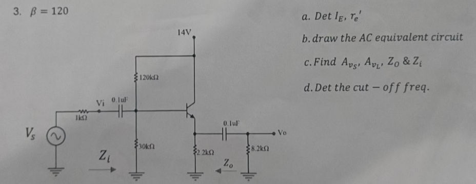 3. \( = 120\) a. Det \(I_E, r_e'\) b. draw | StudyX