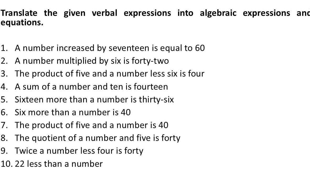 Translate the given verbal expressions into | StudyX