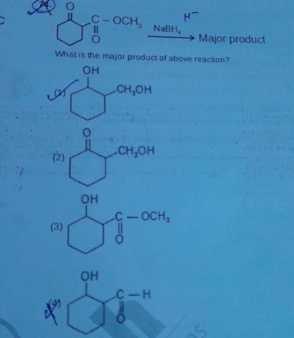 C C-OCH3 NaBH4 -> Major product What | StudyX