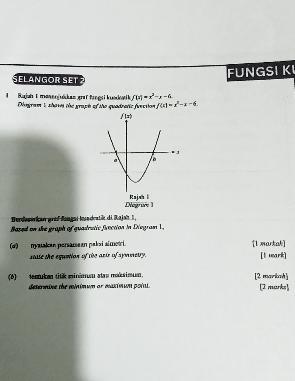 1 Rajah 1 menunjukkan graf fungsi kuadratik | StudyX