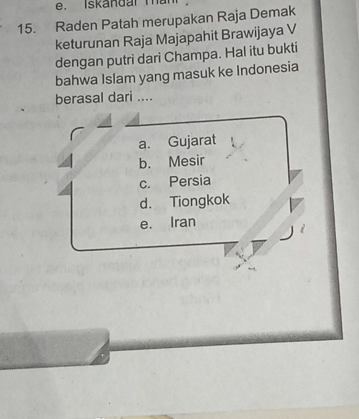 15. Raden Patah merupakan Raja Demak | StudyX