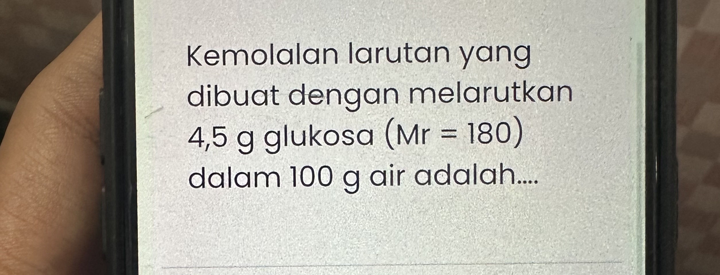 Kemolalan larutan yang dibuat dengan | StudyX